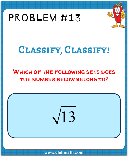 Classifying Real Numbers Classifying Real Numbers | ChiliMath